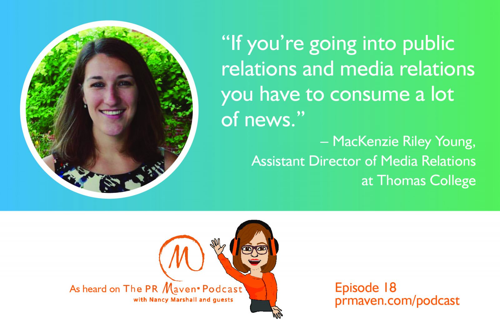 Mackenzie Riley Young, Thomas College, on the PR Maven Podcast